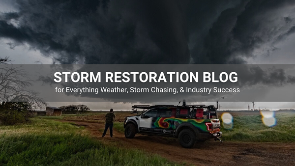 Storm Restoration Blog For All Things Weather, Storm Chasing ...